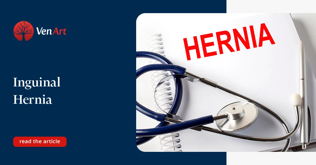 Inguinal hernia - Causes, symptoms, treatment | VenArt Clinic