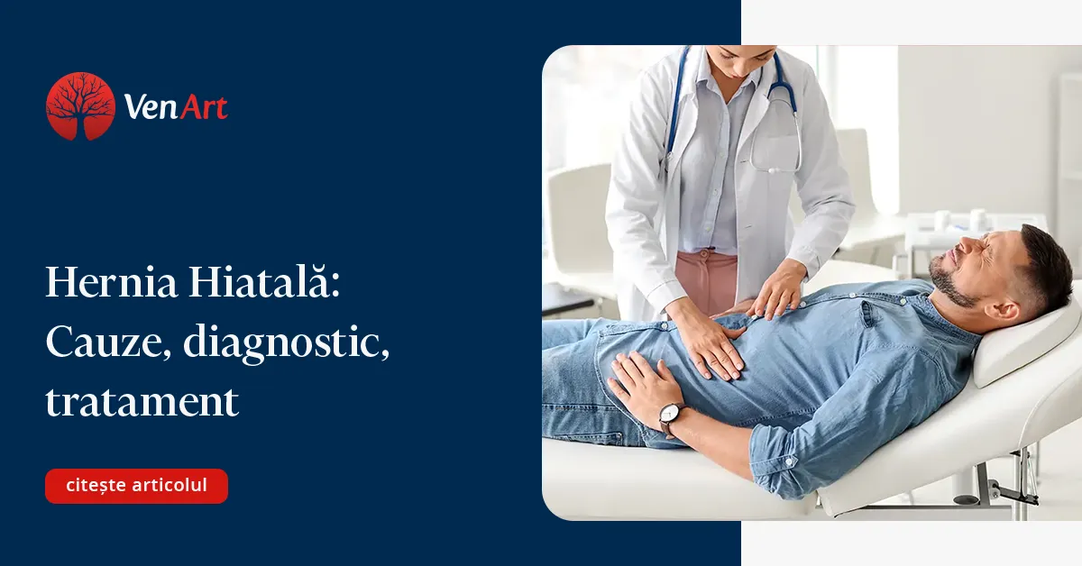 Hernia hiatală - Cauze, complicații, diagnostic, tratament