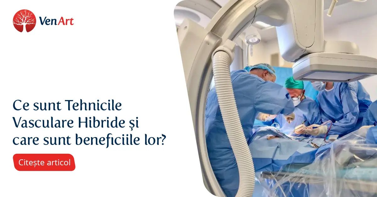 Tehnici Vasculare Hibride - Tehnici Clasice și Endovasculare