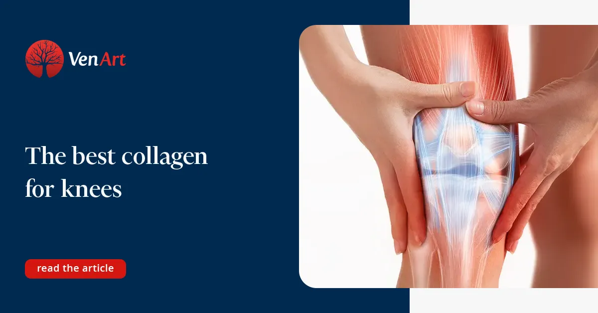 The best collagen for knees | VenArt Clinic