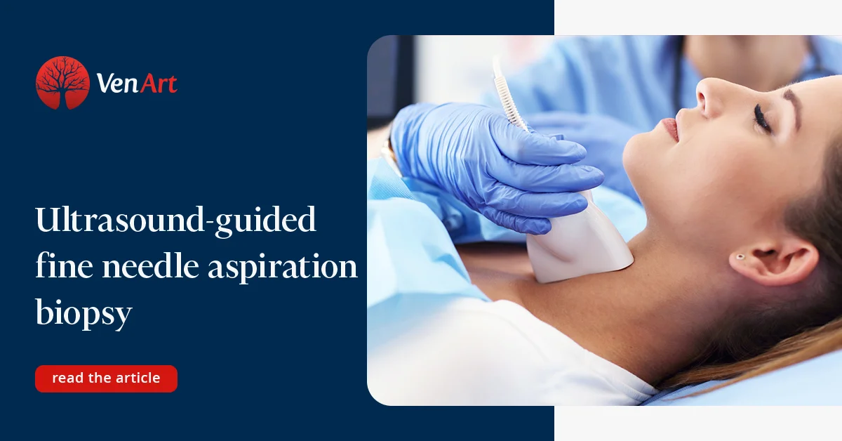 Ultrasound-Guided fine needle aspiration | VenArt Clinic