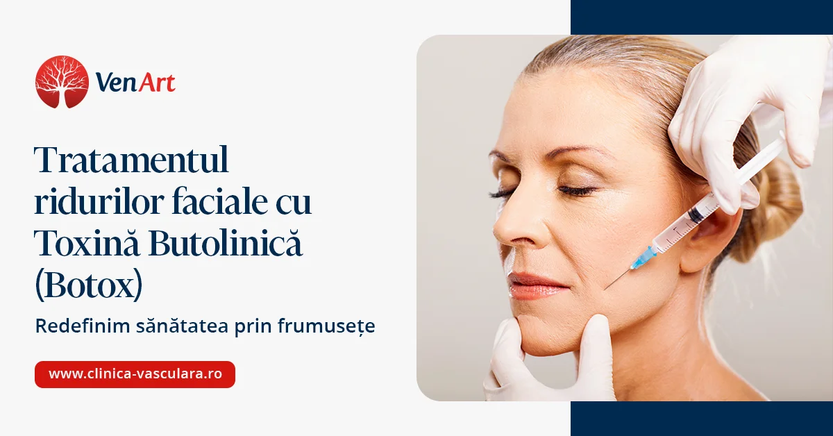 Tratament riduri faciale cu Toxină Butolinică | Botox | Clinica VenArt